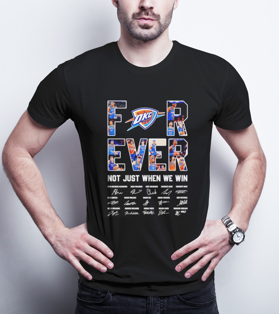 Oklahoma City Thunder Forever Fan Support Basketball Team Loyalty T-Shirt