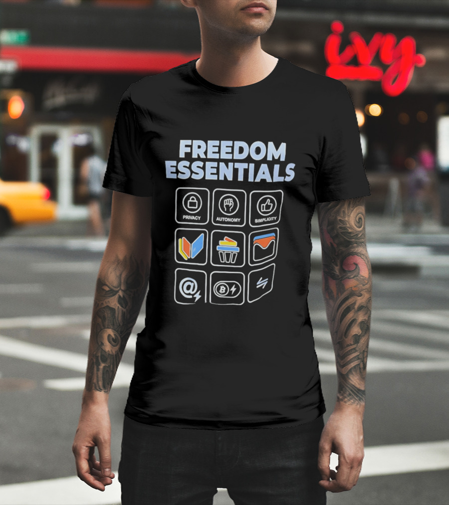 Freedom Essentials Privacy Autonomy Simplicity T-Shirt