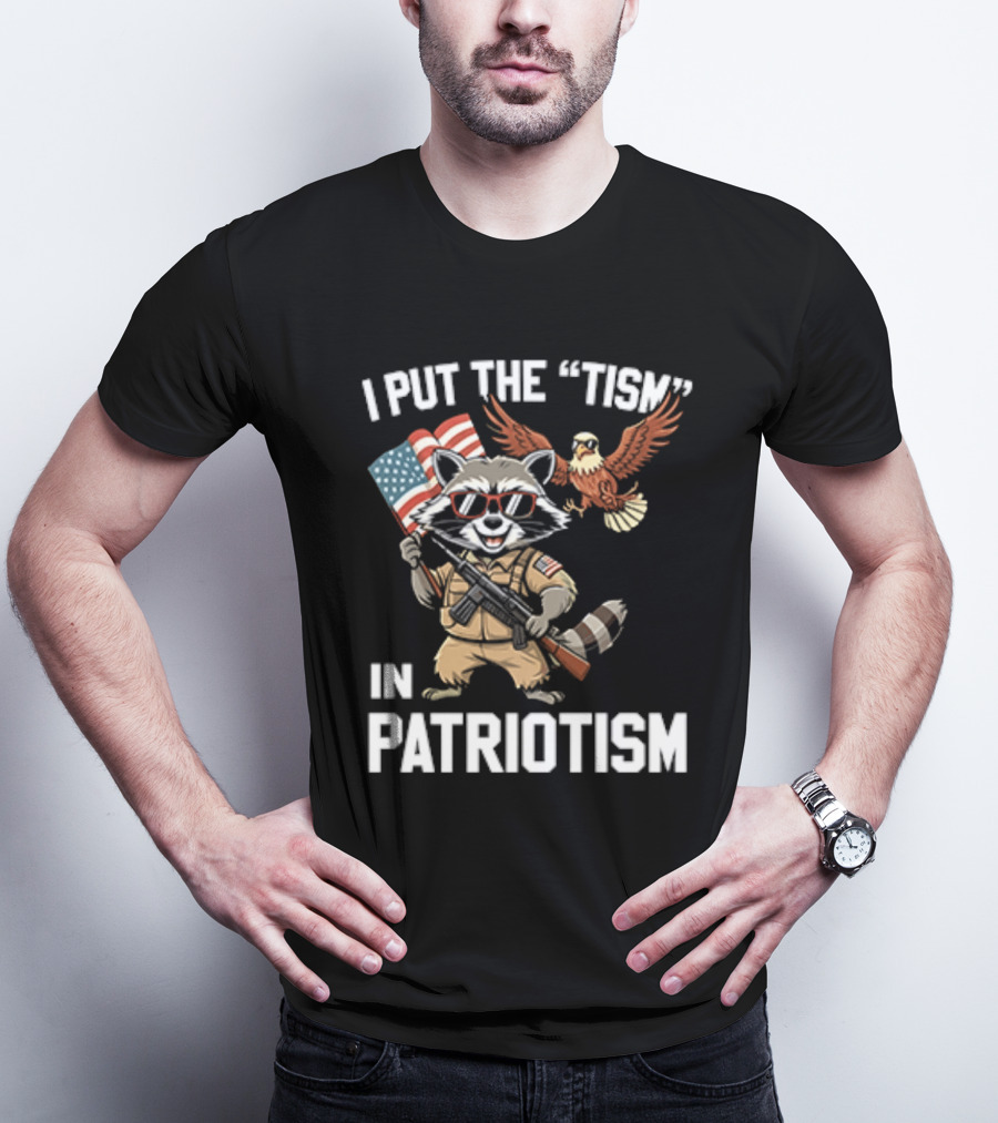 I Put The Tism In Patriotism Raccoon Bald Eagle American Flag Sunglasses T-Shirt