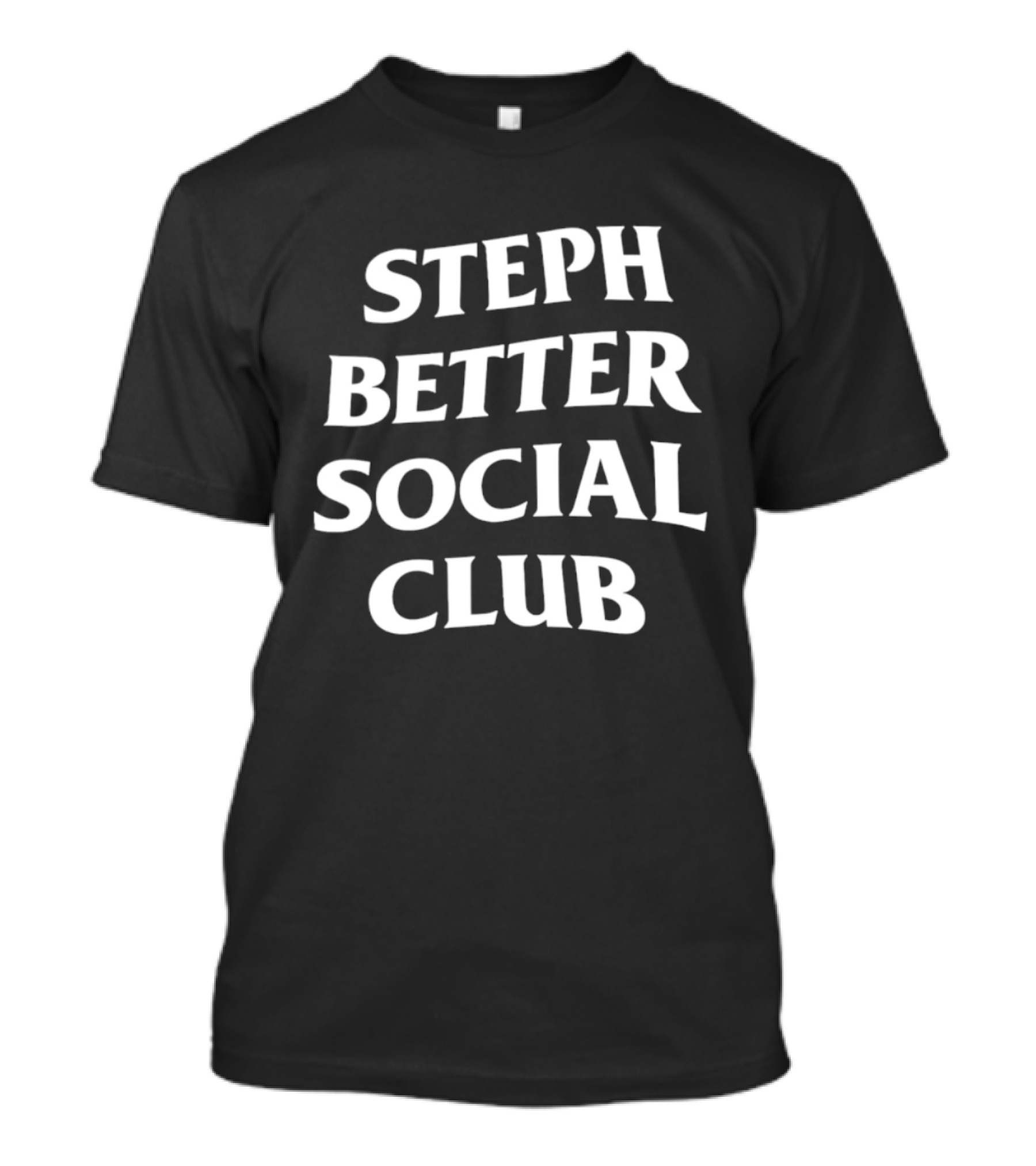 Stephen Curry Golden State Warriors Steph Better Social Club T-Shirt