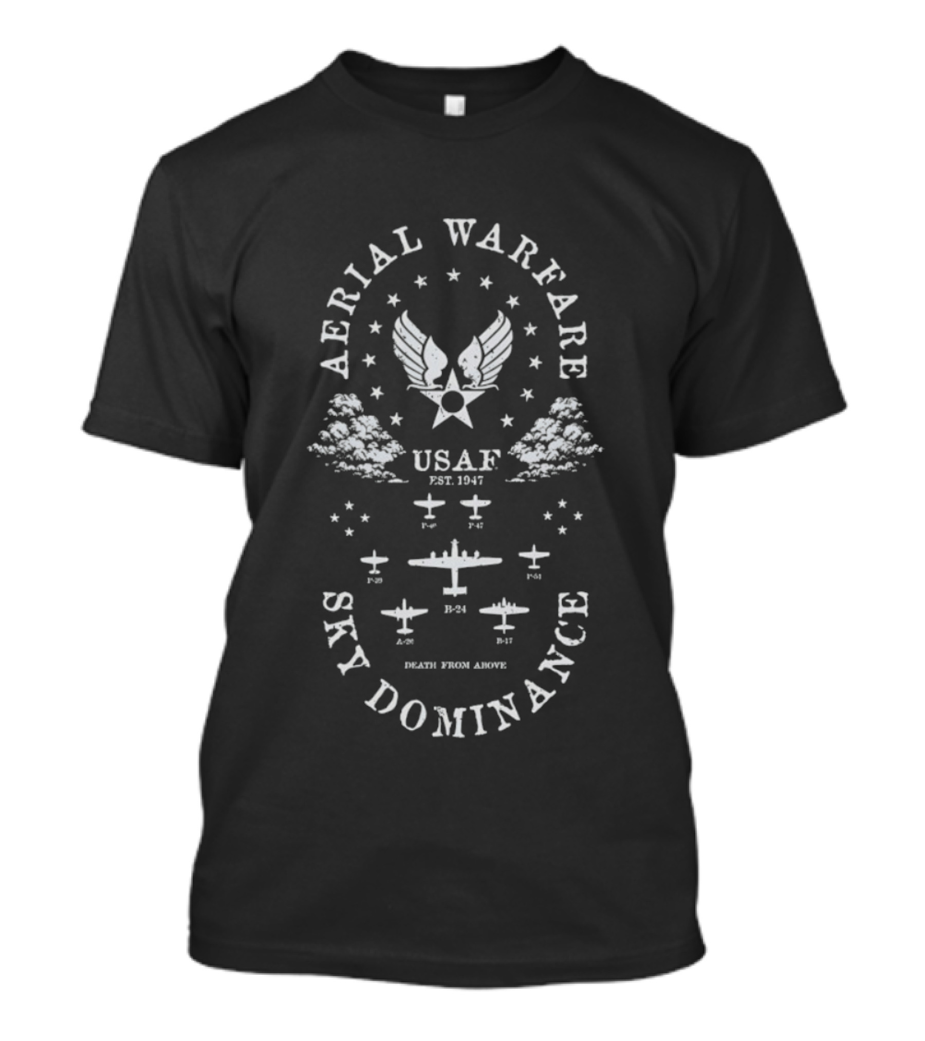 USAF Aerial Warfare Sky Dominance Death From Above Est 1947 T-Shirt