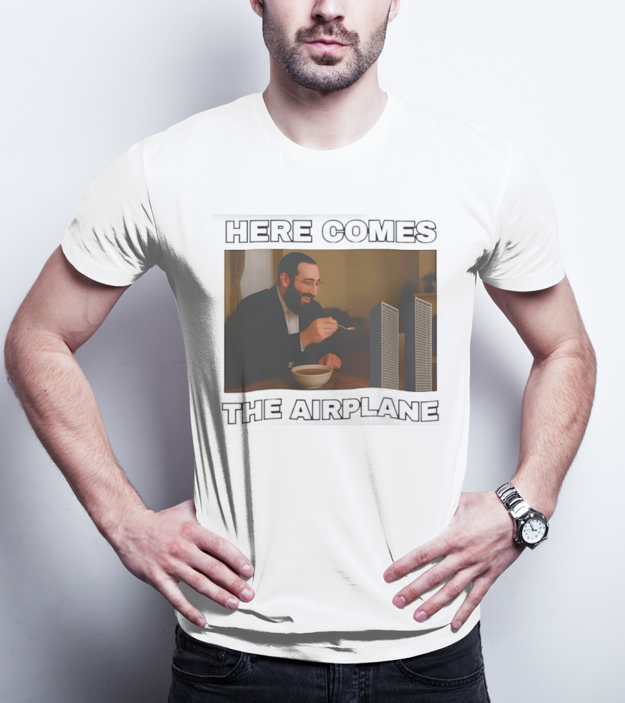 Here Comes The Airplane World Trade Center Comedy Humor T-Shirt