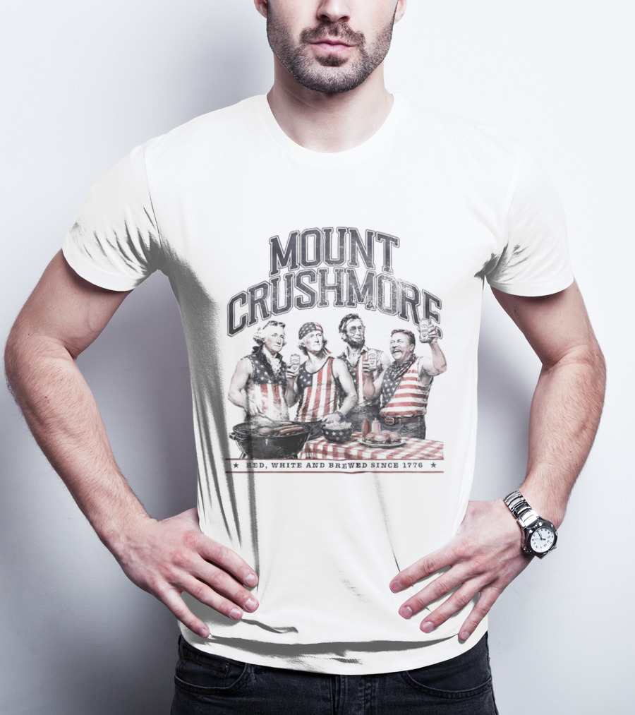 Mount Crushmore George Washington Thomas Jefferson Abraham Lincoln Theodore Roosevelt Independence Celebration T-Shirt