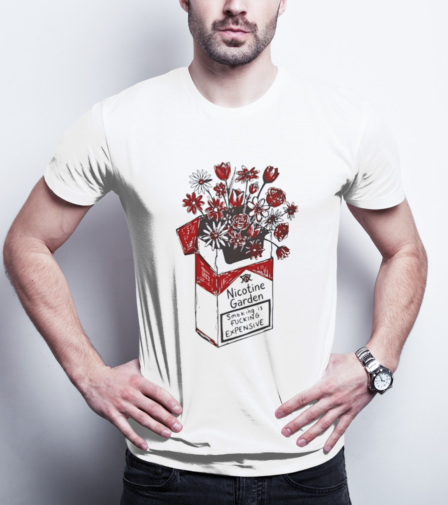 Nicotine Garden Smoking Is Fcking Expensive Flower Carton T-Shirt