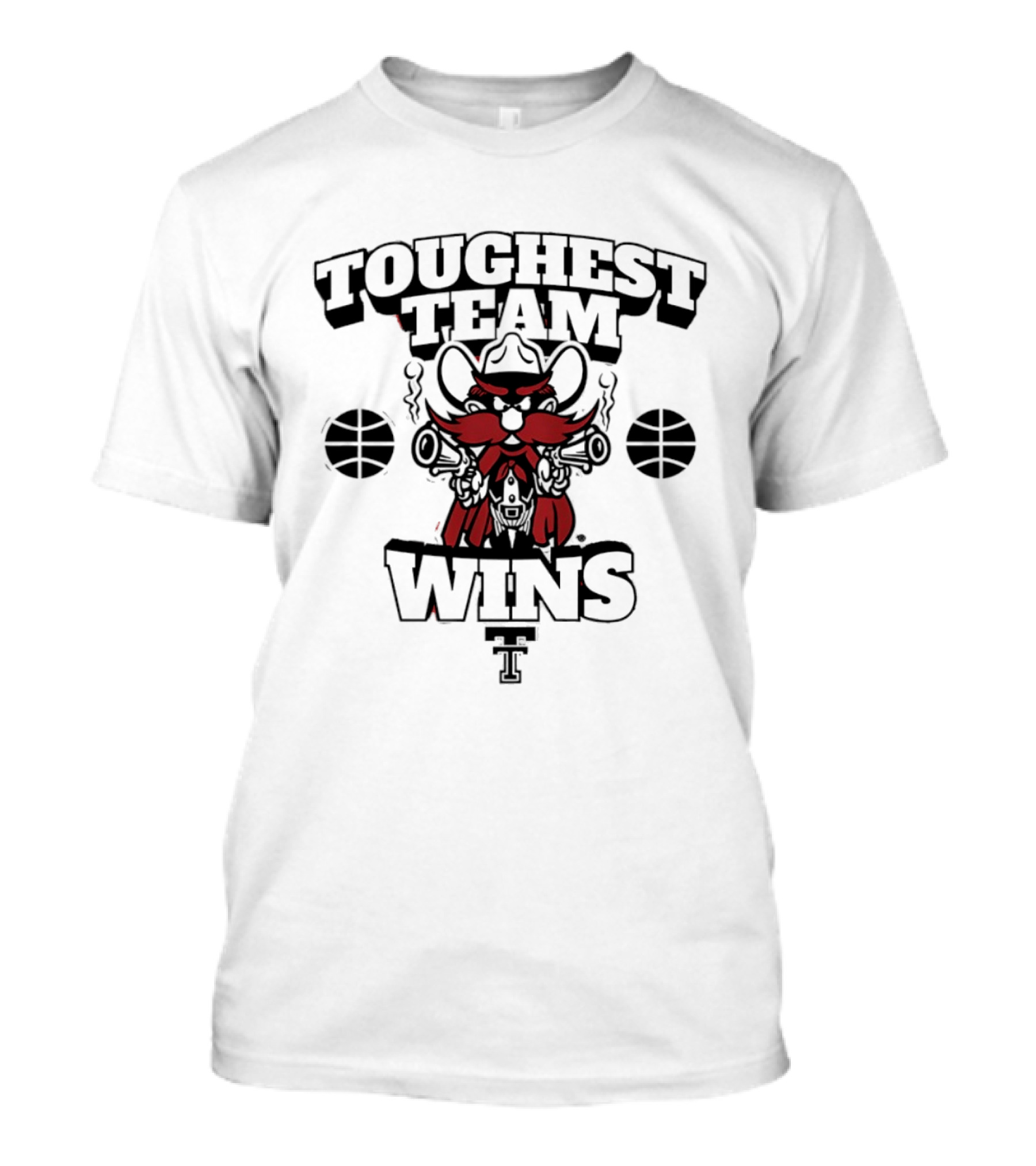 Texas Tech Red Raiders Toughest Team Wins Masked Rider Basketball T-Shirt
