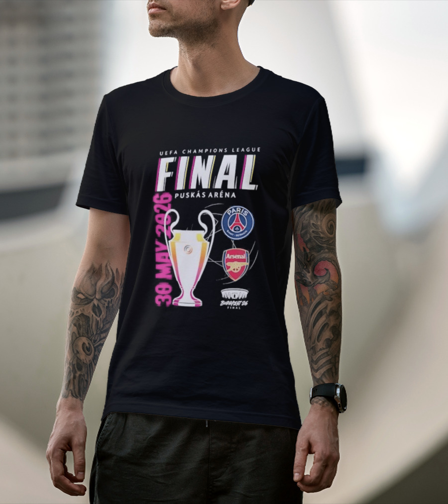PSG Vs Arsenal UEFA Champions League Final 2026 Puskás Arena T-Shirt