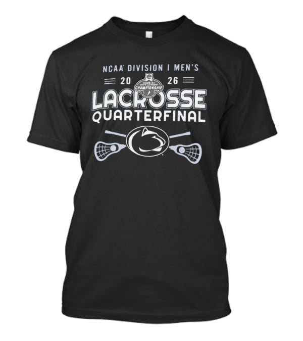 NCAA Division I Men's 2026 Lacrosse Quarterfinal Penn State Nittany Lions T-Shirt