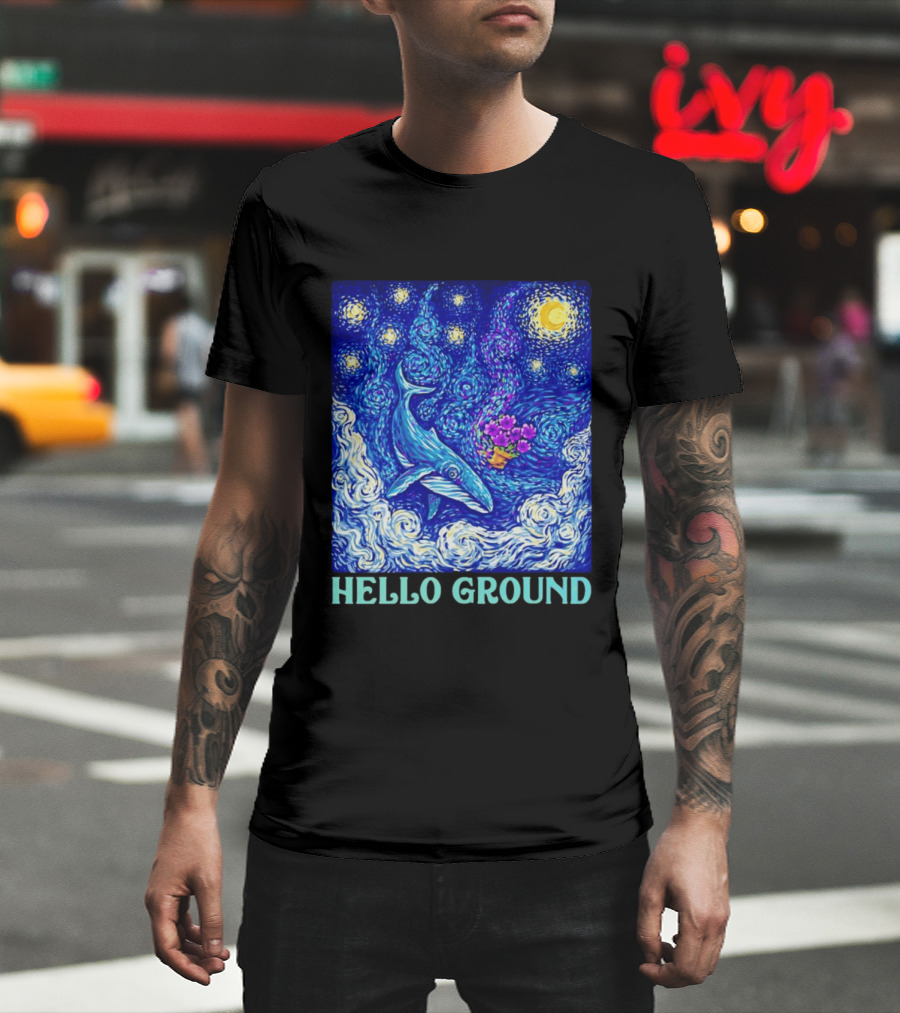Hello Ground Whale Floating In Starry Night Van Gogh T-Shirt