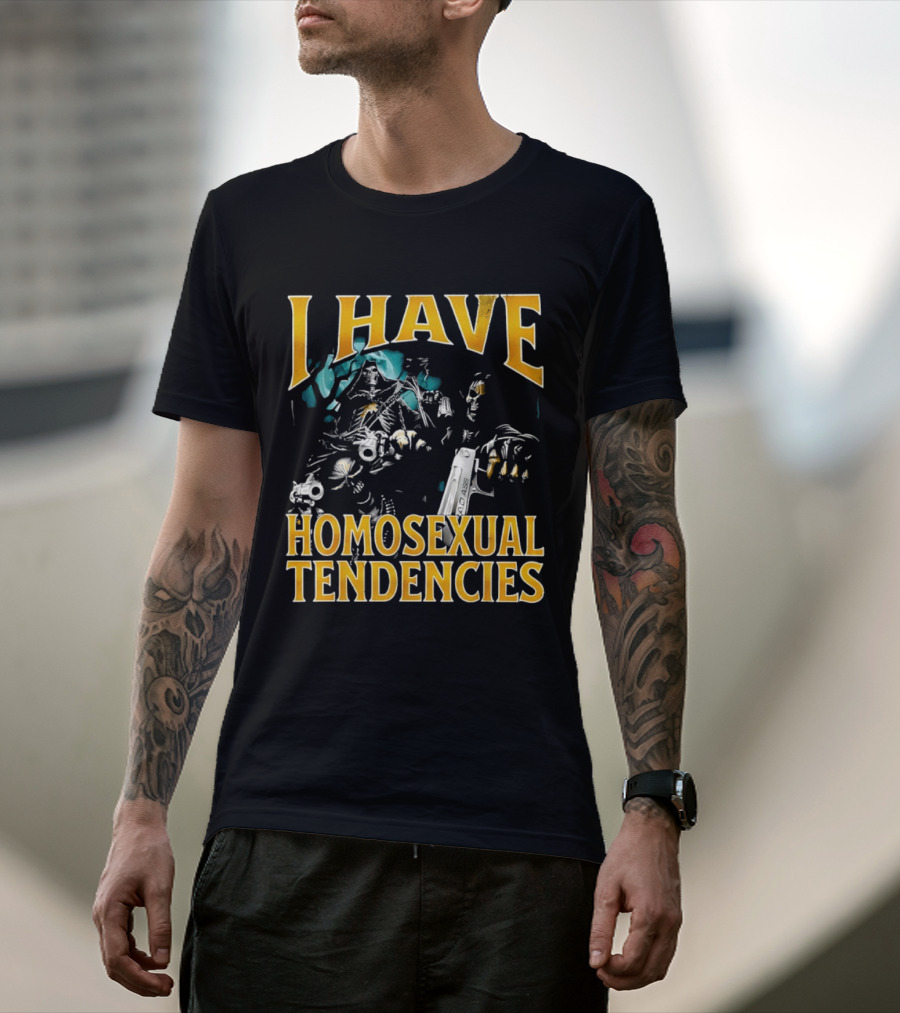 I Have Homosexual Tendencies Grim Reapers Guns T-Shirt