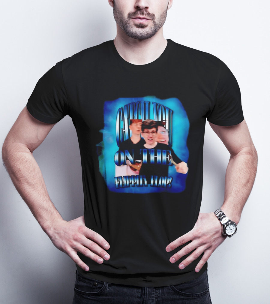 Catch You On The Flippity Flop Jack Massey Welsh Phrase T-Shirt