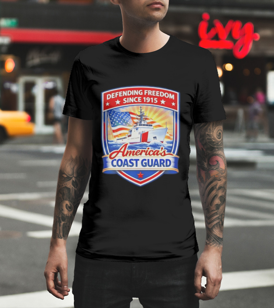 Defending Freedom Since 1915 America's Coast Guard US Flag Ship T-Shirt