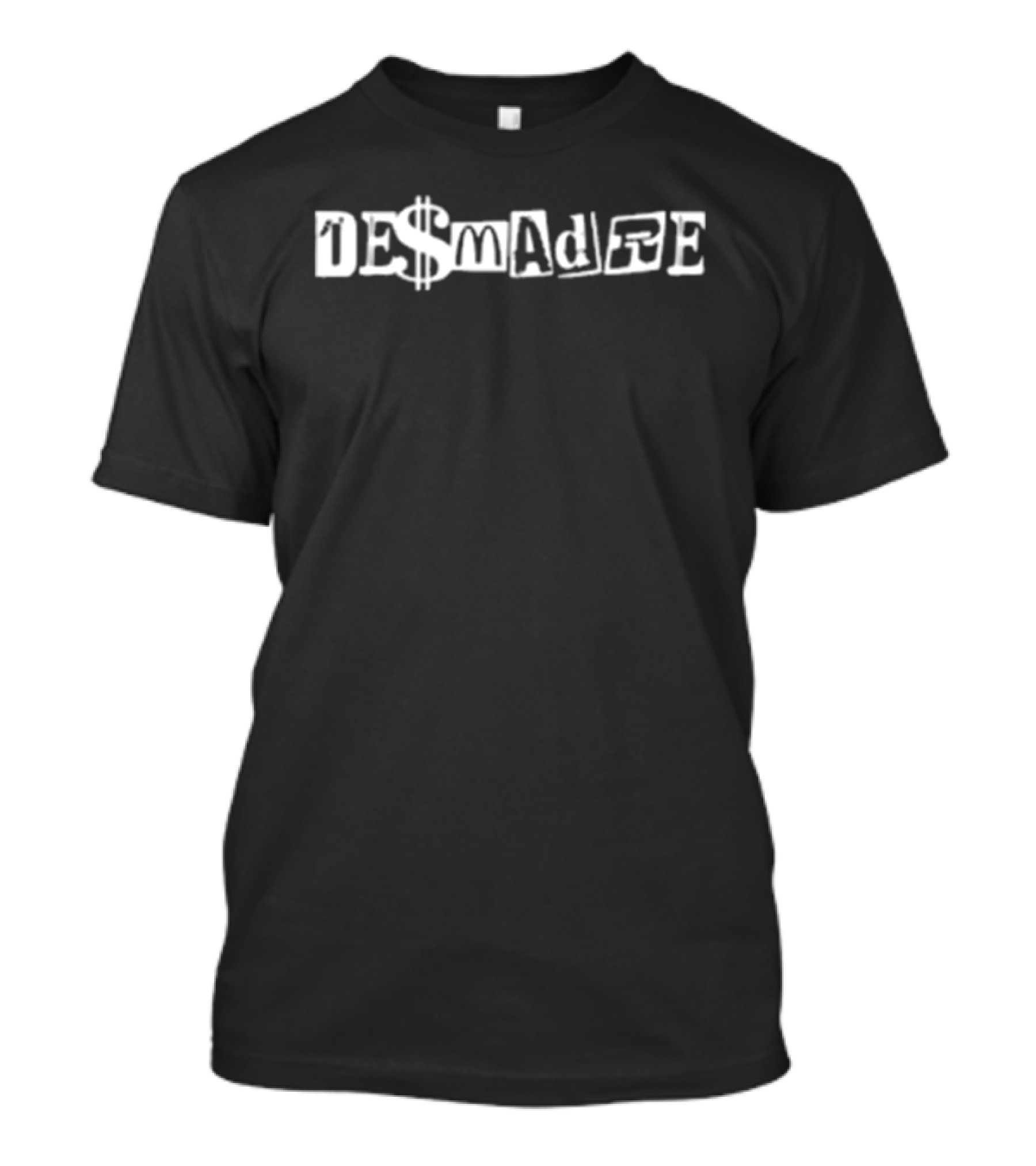 Desmadre Haters Make Me Famous T-Shirt