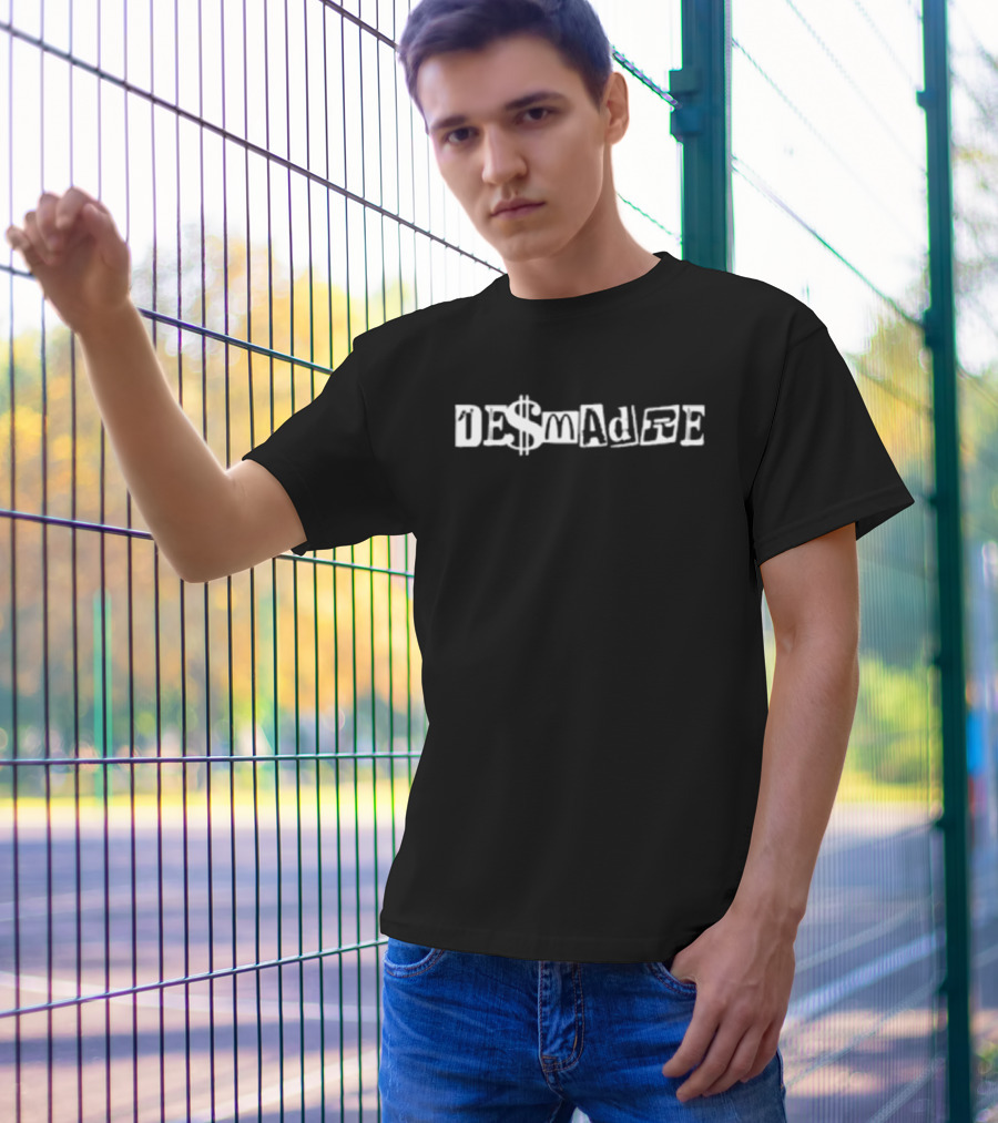 Desmadre Haters Make Me Famous T-Shirt