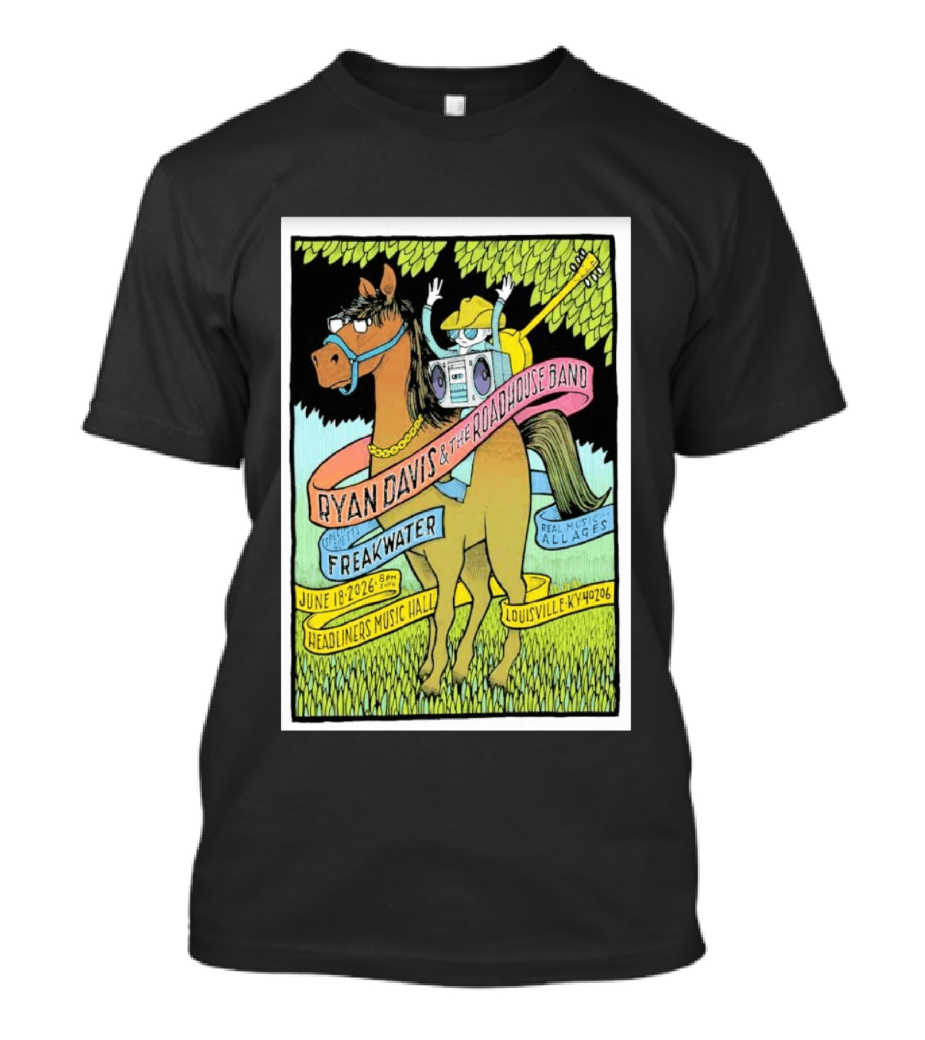 Ryan Davis And The Roadhouse Band Freakwater Opener June 18 2026 Headliners Music Hall Louisville KY Real Music All Ages T-Shirt