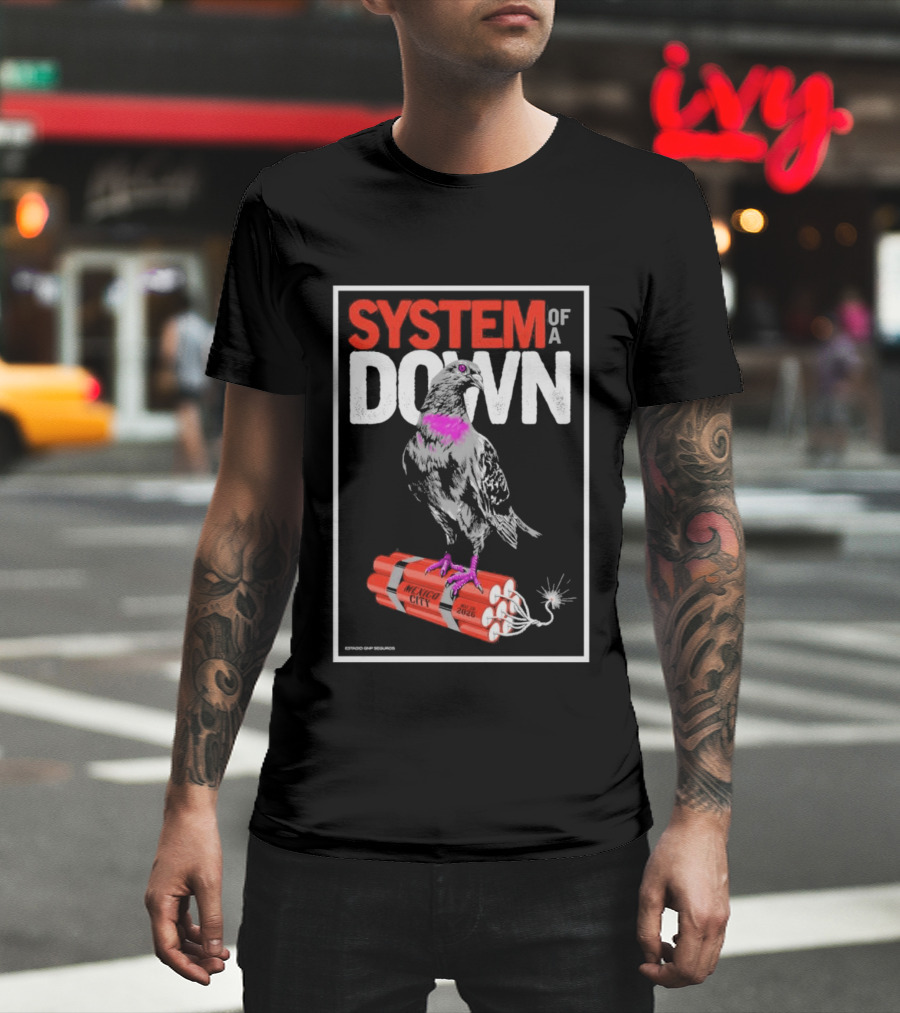 System Of A Down May 27 28 2026 Ciudad De Mexico Pigeon Dynamite T-Shirt