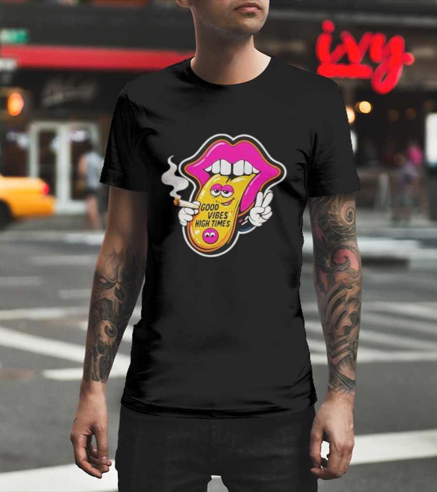 Good Vibes High Times Smoking Tongue And Peace Sign T-Shirt