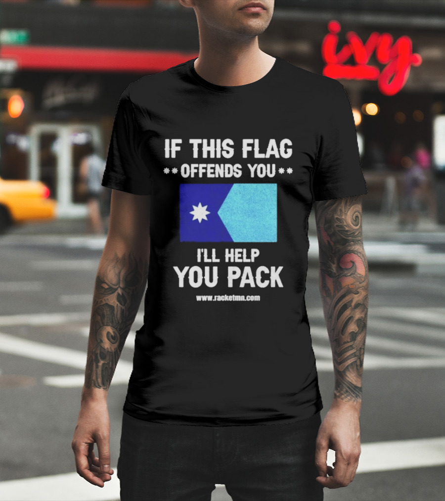 If This Flag Offends You I'll Help You Pack Seven Point Star Blue Flag T-Shirt