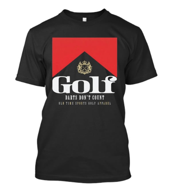 Golf Darts Don't Count Old Time Sports Apparel Crest T-Shirt