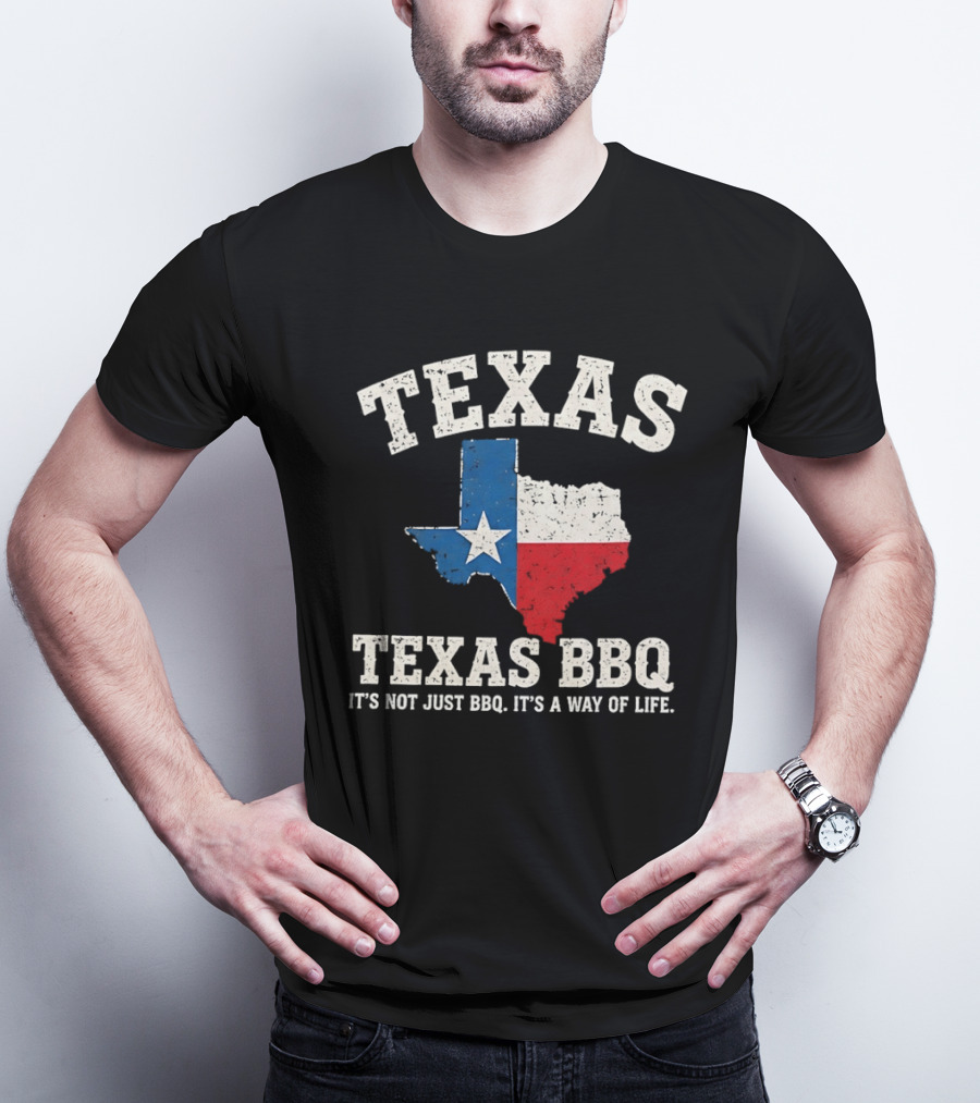 Texas BBQ It's Not Just BBQ It's A Way Of Life Texas Map With Lone Star Flag T-Shirt