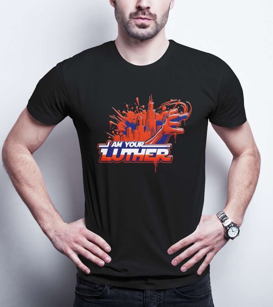 Chicago Bears I Am Your Luther Paint Tower Hand T-Shirt