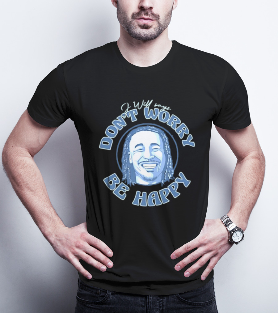 Jaylin Williams J Will Don't Worry Be Happy Smiling Face T-Shirt