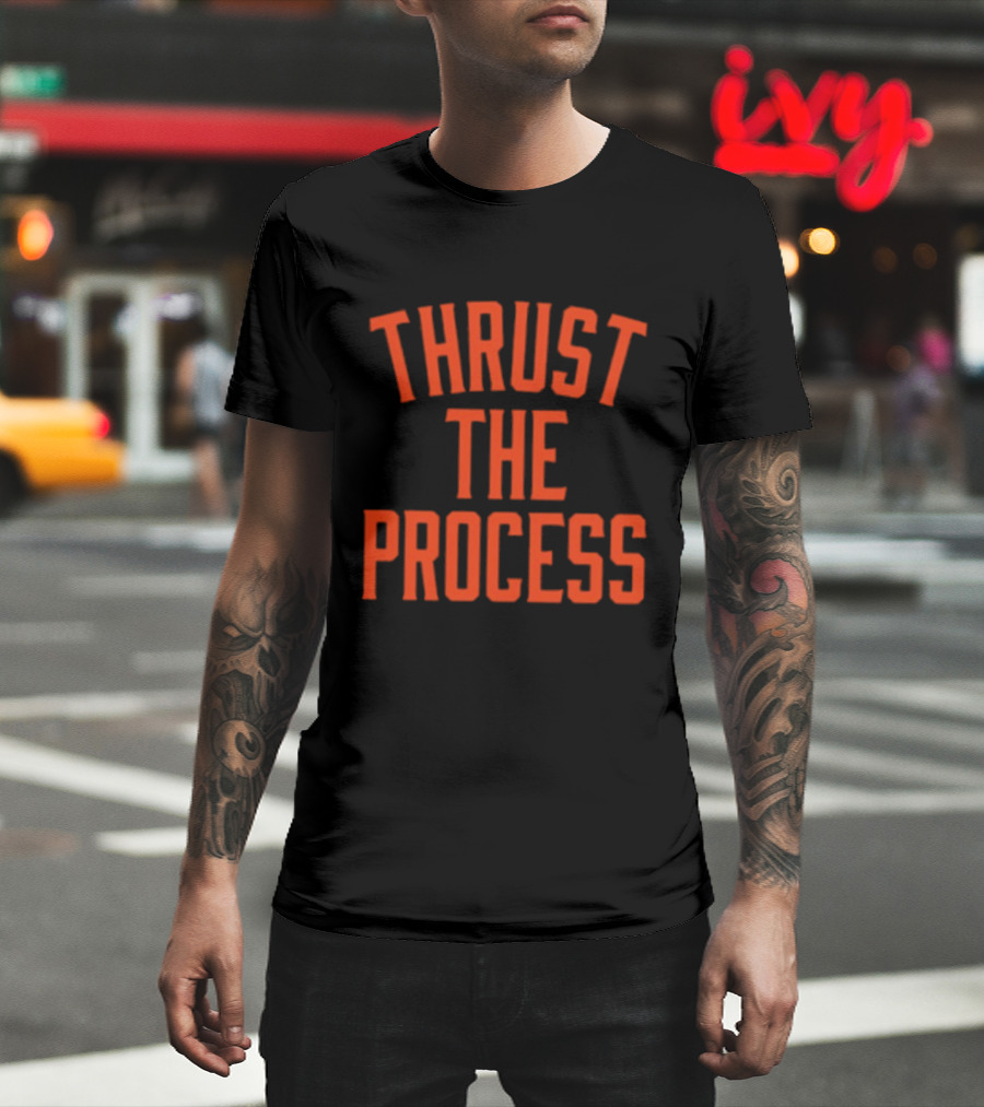 San Francisco Thrust The Process Harrison Bader T-Shirt