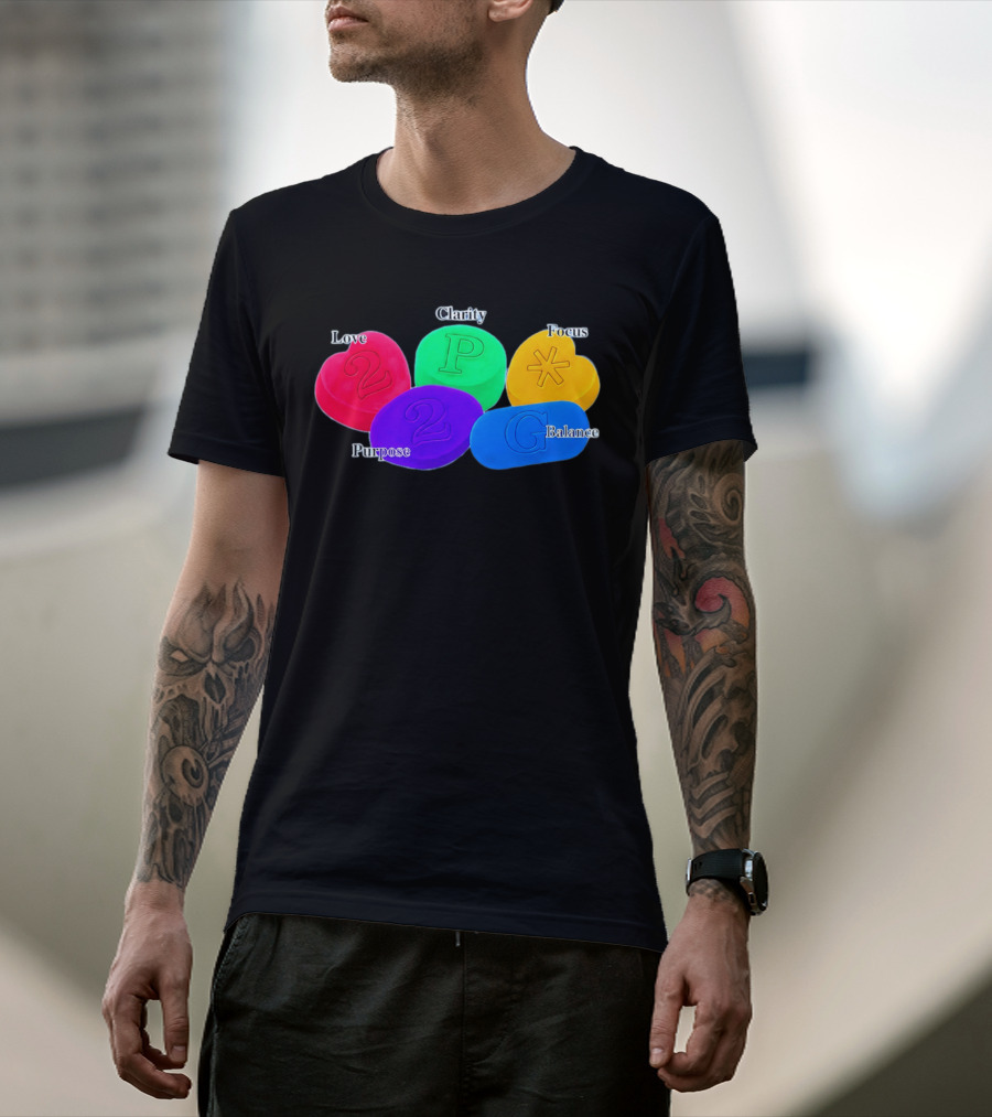 Love Clarity Focus Purpose Balance Colorful Candy Hearts And Shapes T-Shirt