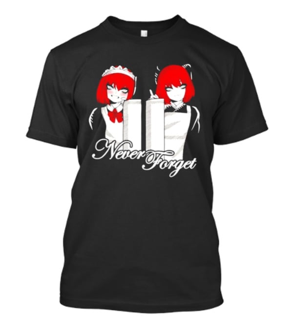 Maid Anime 9 11 Twin Towers Never Forget T-Shirt