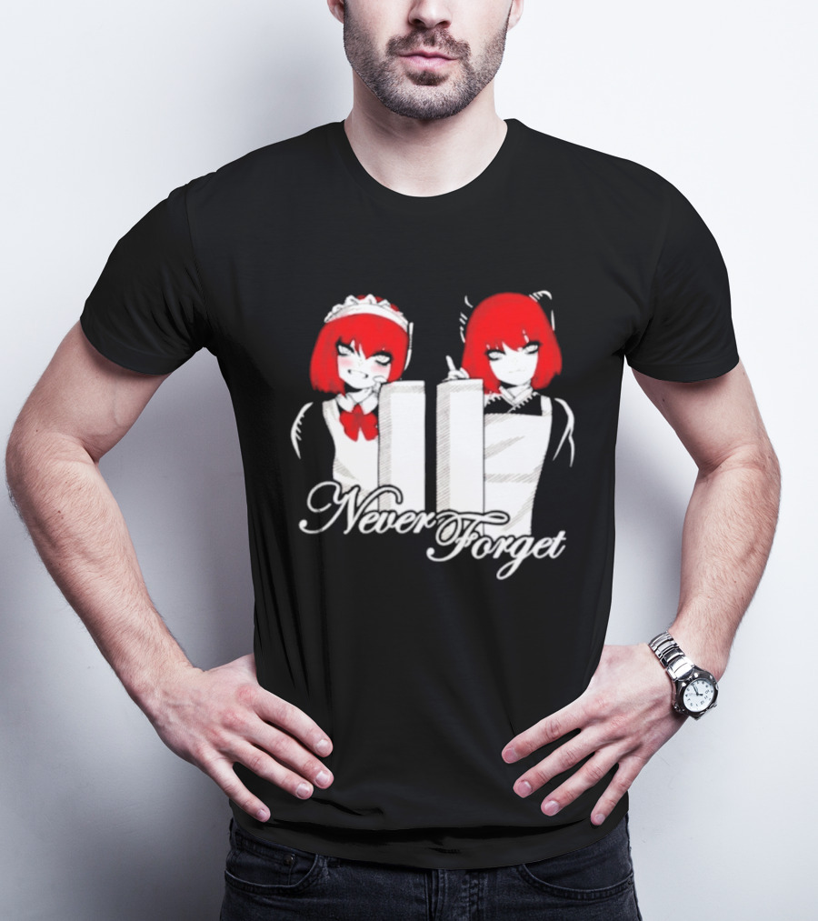 Maid Anime 9 11 Twin Towers Never Forget T-Shirt