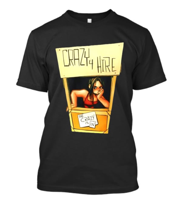 Nemi Montoya Crazy 4 Hire Comic Strip The Crazy Is T-Shirt