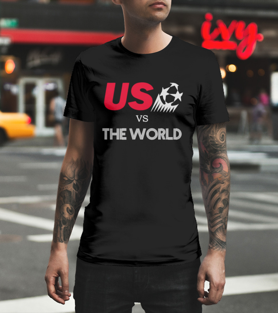 USA Vs The World Soccer 2026 Championship Matchup Fan Collection T-Shirt