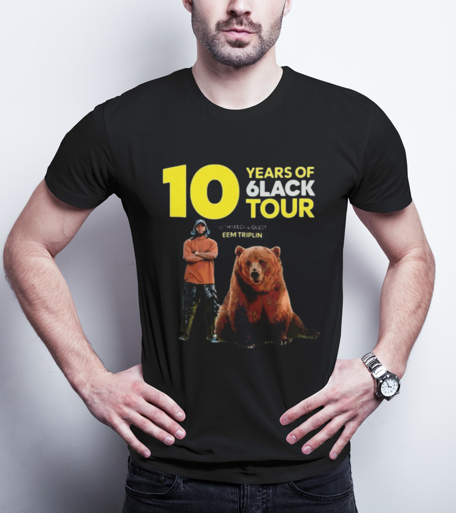 10 Years Of 6lack Tour Eem Triplin Brown Bear T-Shirt