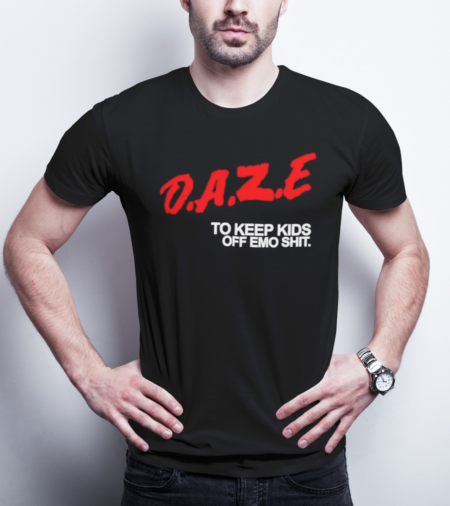 Daze To Keep Kids Off Emo Shit T-Shirt