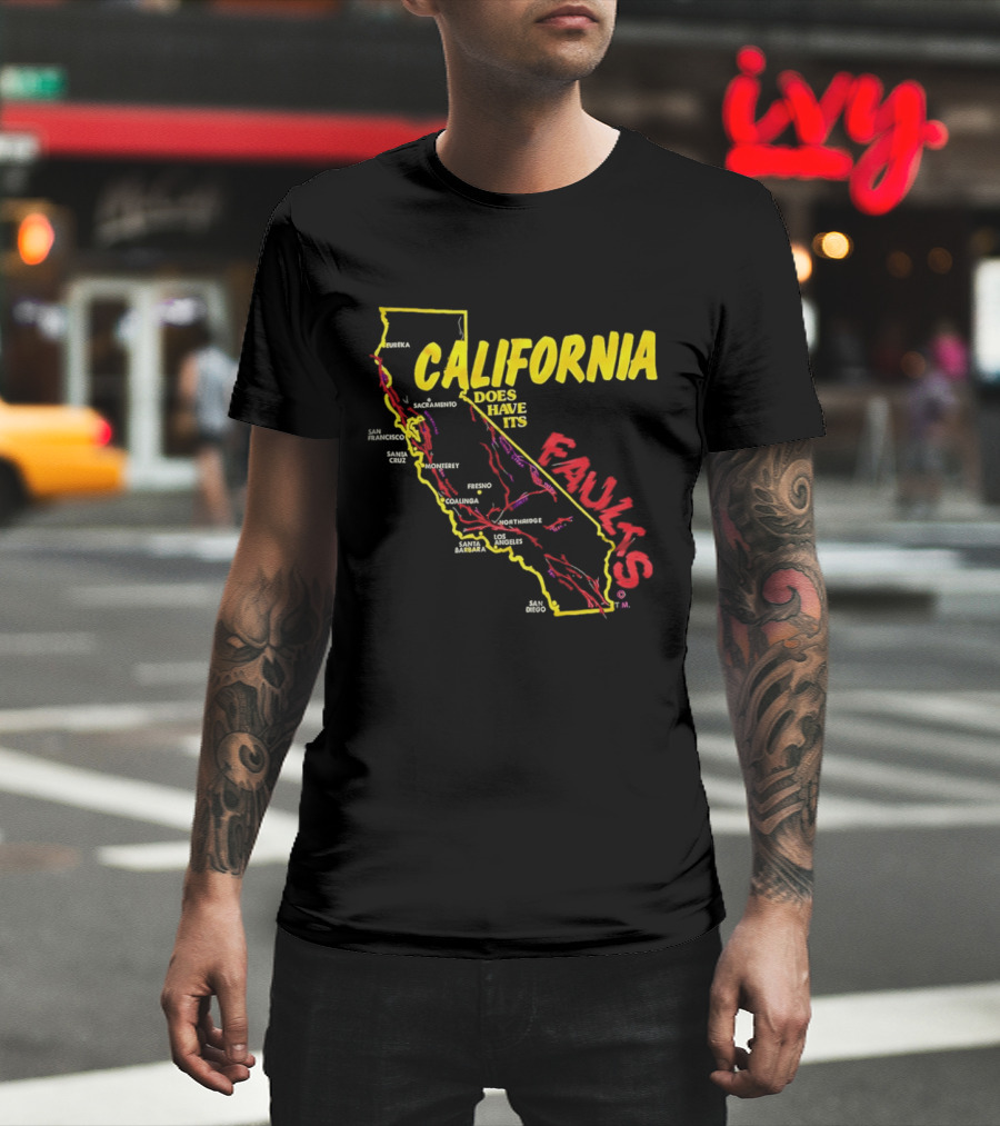 California State Map Geological Fault Lines San Francisco Los Angeles Faults T-Shirt
