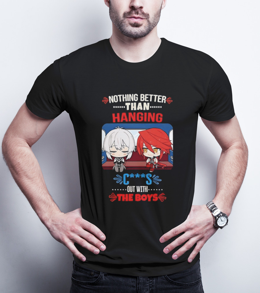 Nothing Better Than Hanging Out With The Boys Otto Apocalypse Kevin Kaslana Honkai Impact 3rd T-Shirt