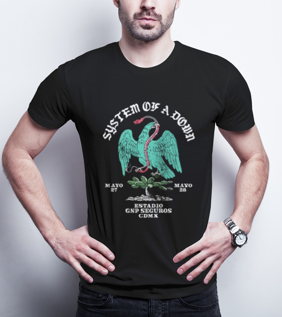 System Of A Down Mexico 2026 Estadio GNP Seguros Serpent Eagle Event May 27 28 CDMX T-Shirt