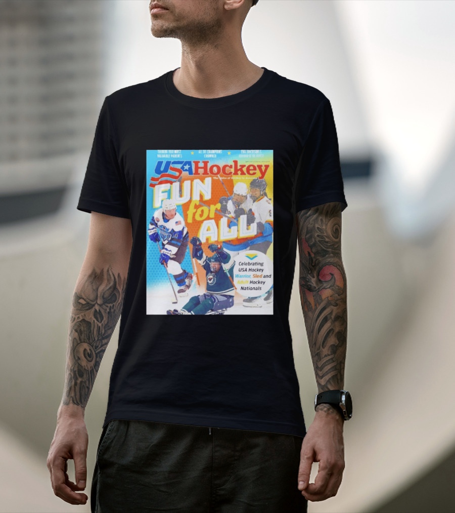 USA Hockey Fun For All Celebrating Warrior Sled And Adult Hockey Nationals T-Shirt