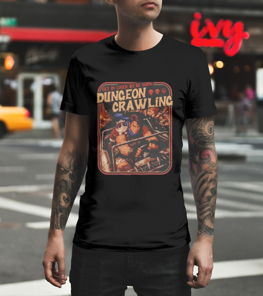 Get In Loser We're Going Dungeon Crawling Spiked Car Adventure With Crown Cat And Driver T-Shirt