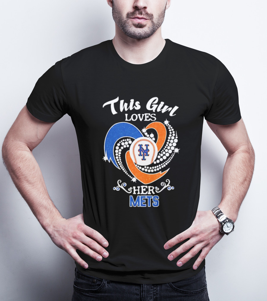 This Girl Loves Her New York Mets T-Shirt