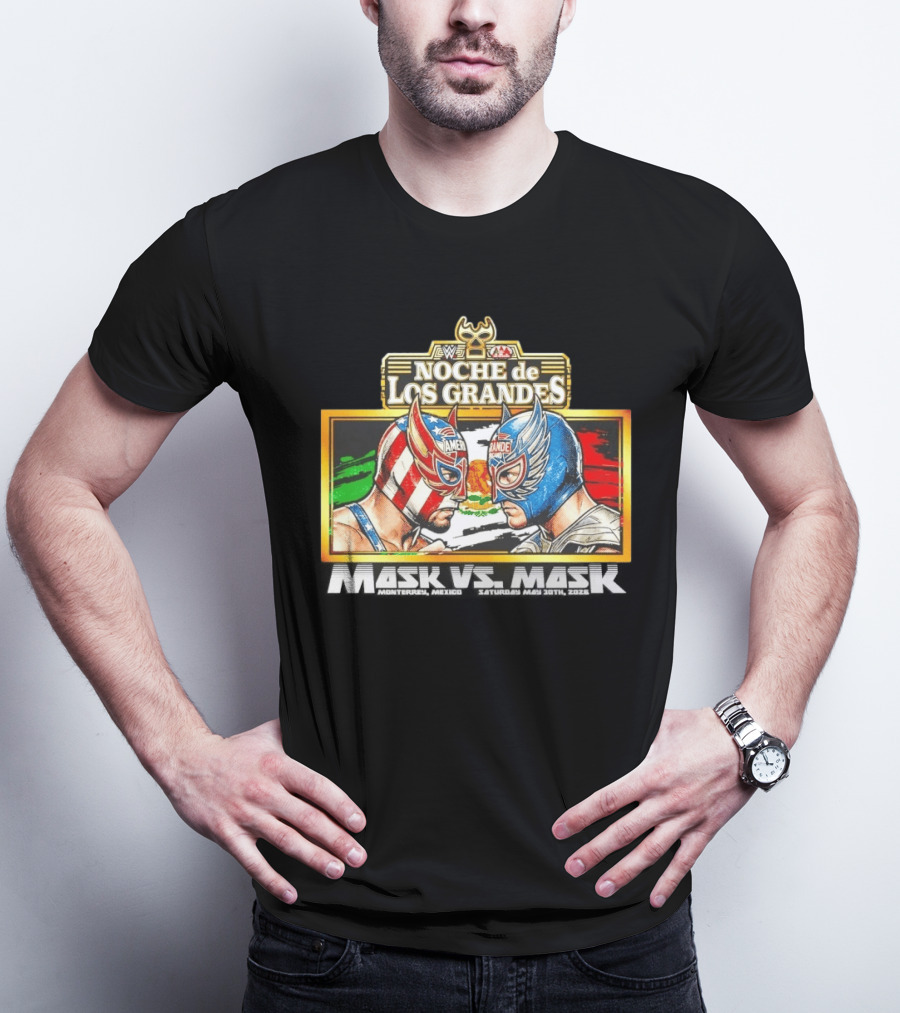 WWE Noche De Los Grandes Mask Vs Mask Monterrey Mexico Saturday May 30 2026 T-Shirt