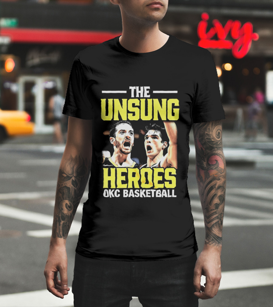 The Unsung Heroes Oklahoma City Thunder OKC Basketball T-Shirt