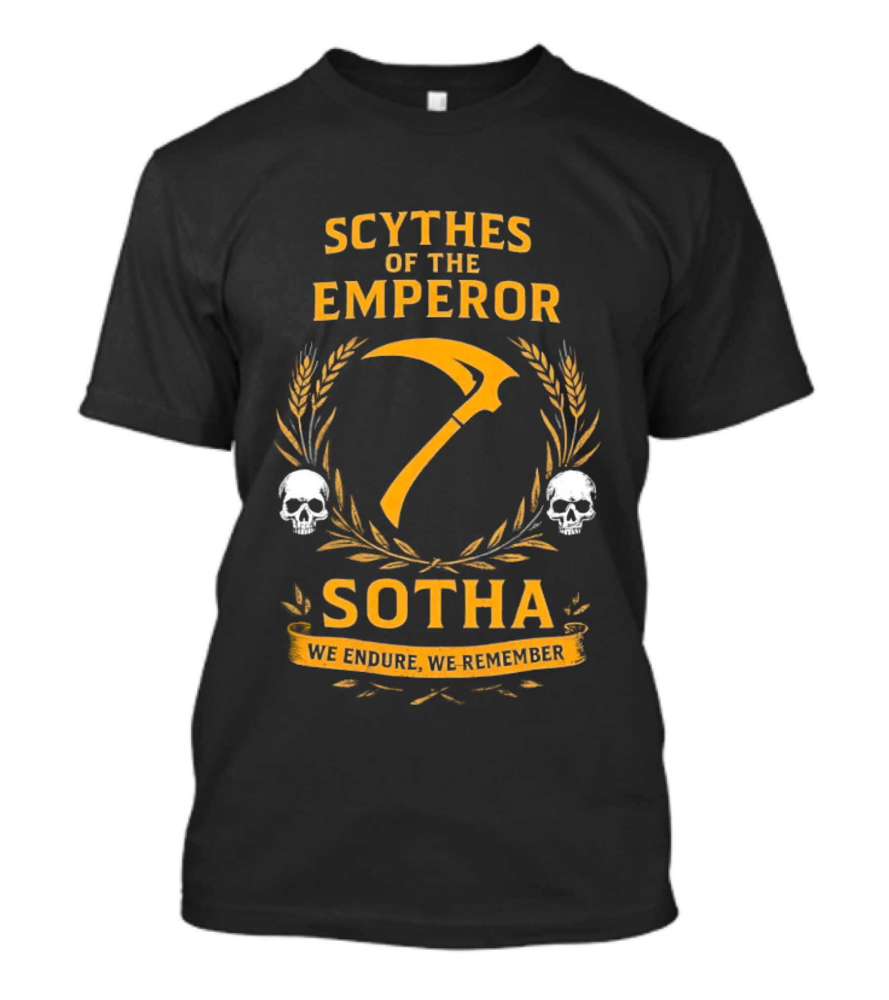 Scythes Of The Emperor Sotha We Endure We Remember Skulls And Laurel Wreath T-Shirt