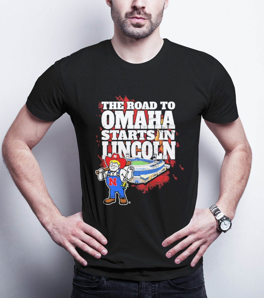 The Road To Omaha Starts In Lincoln Nebraska Cornhuskers Baseball Stadium T-Shirt