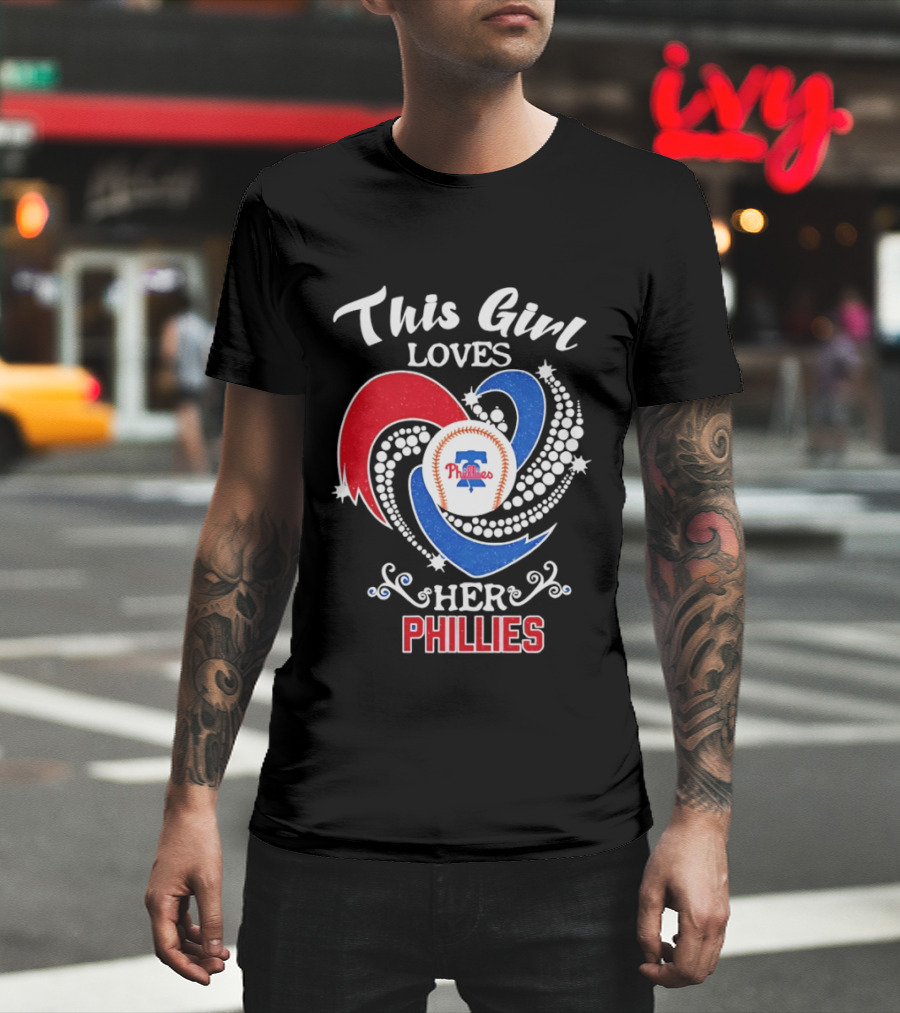This Girl Loves Her Phillies MLB Fan Heart T-Shirt