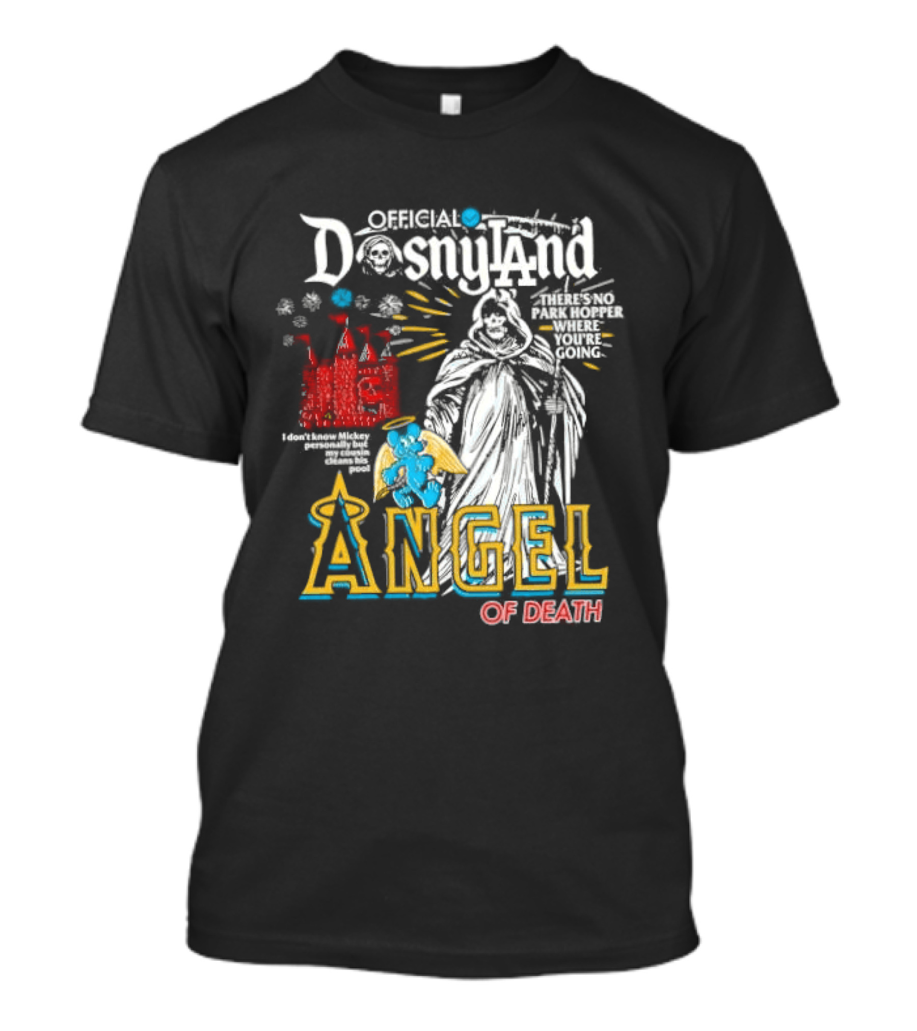 Angel Of Death Dosnyland Los Angeles No Park Hopper Going T-Shirt