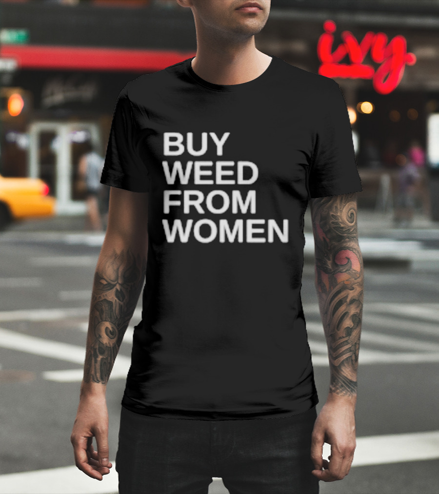 Buy Weed From Women Minimalist Casual T-Shirt