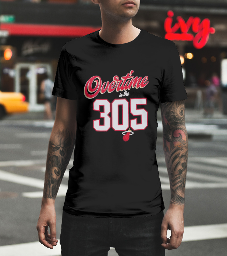 Overtime In The 305 Miami Heat T-Shirt
