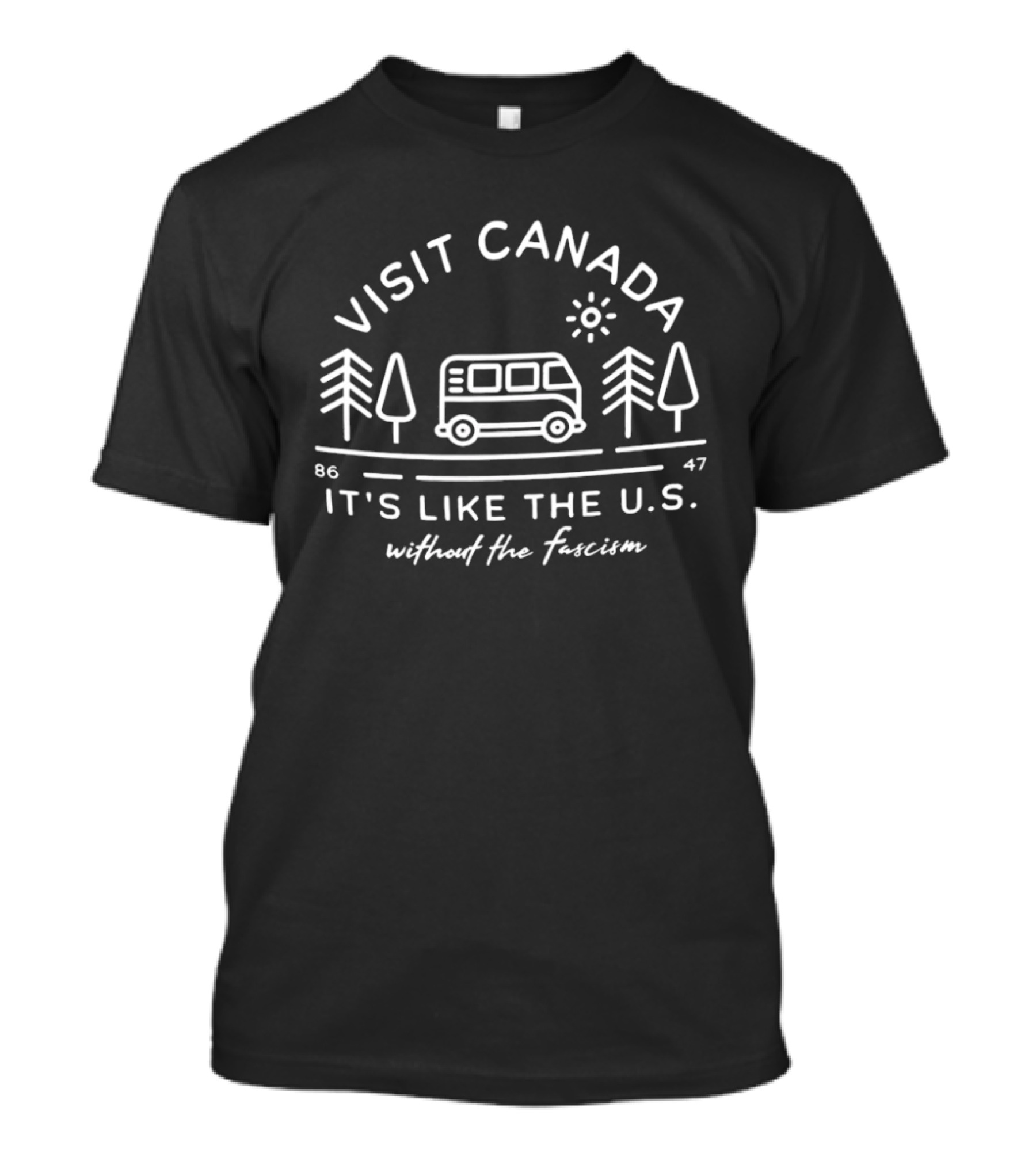 Visit Canada It's Like The US Without The Fascism Retro Camper Forest Adventure T-Shirt