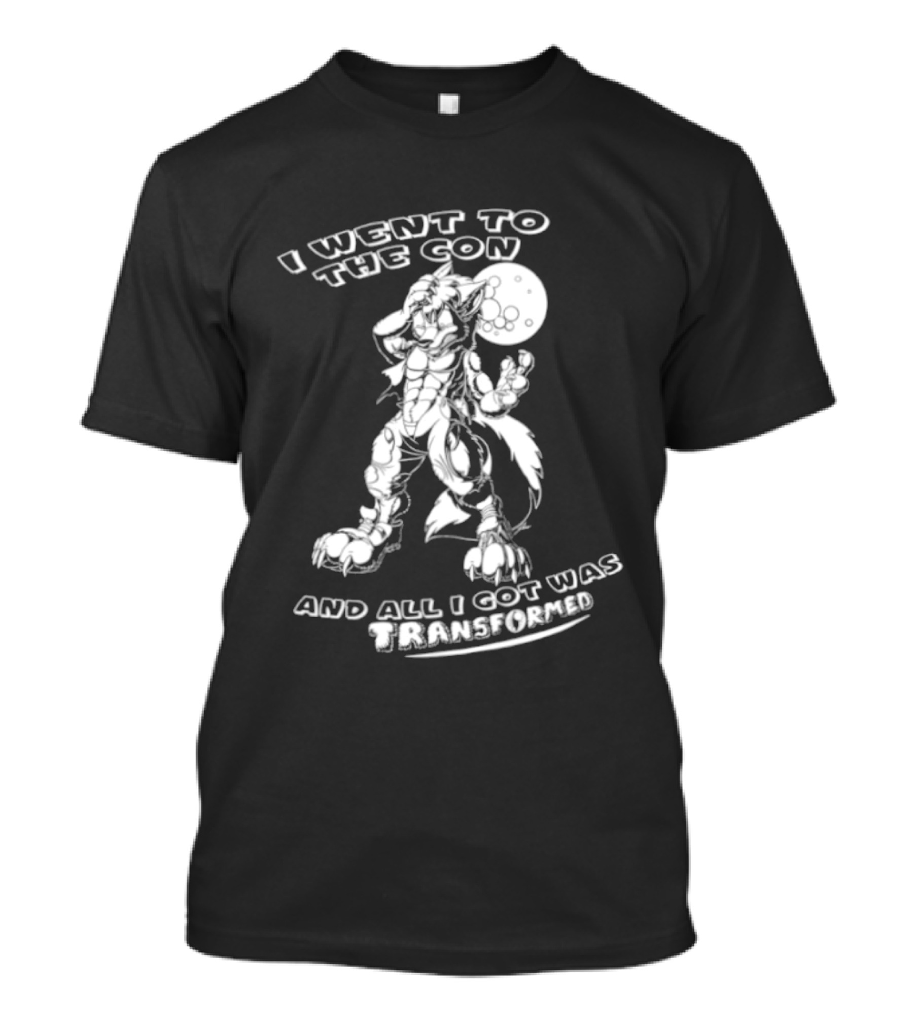 I Went To The Con And All I Got Was Transformed Wolf Moon T-Shirt