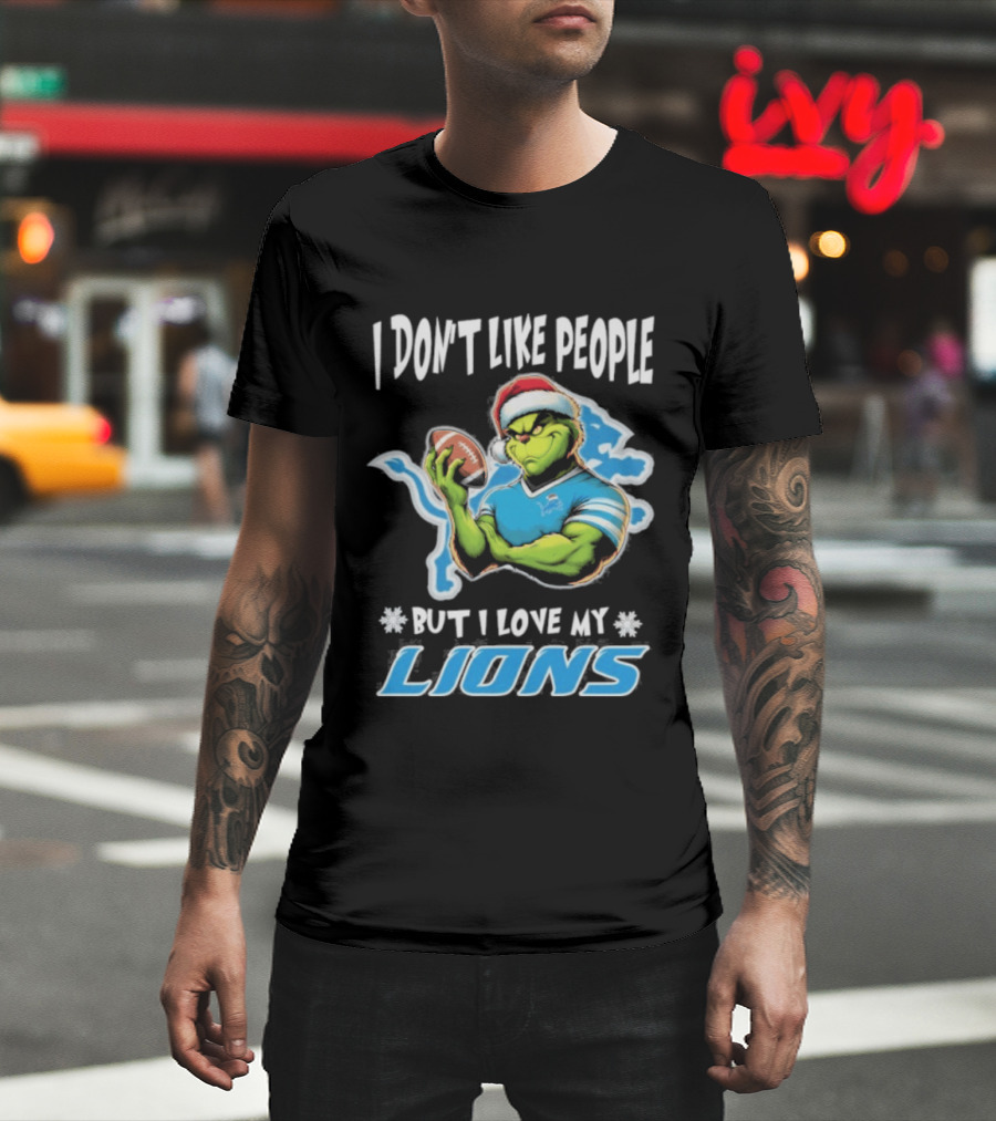 I Don't Like People But I Love My Lions Christmas Grinch Football Fan 2025 T-Shirt